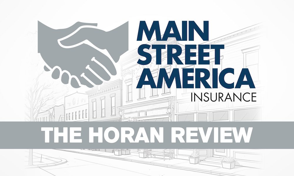 Main Street America Insurance: The Horan Review