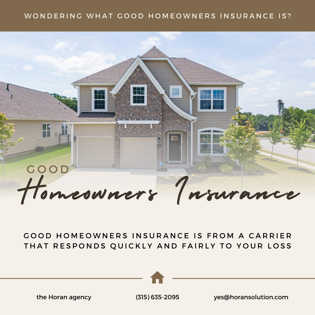 What is Considered Good Homeowners Insurance?
