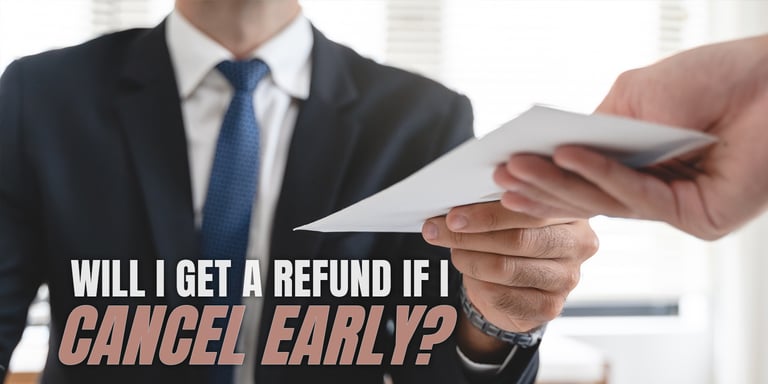 Will I Get a Refund if I Cancel My Insurance Early?